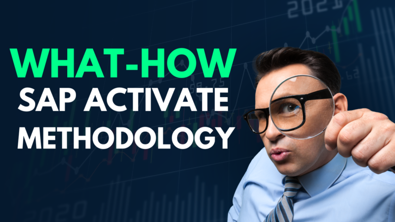 Why Is the SAP Activate Explore Phase? Are You Truly Ready to Validate ...